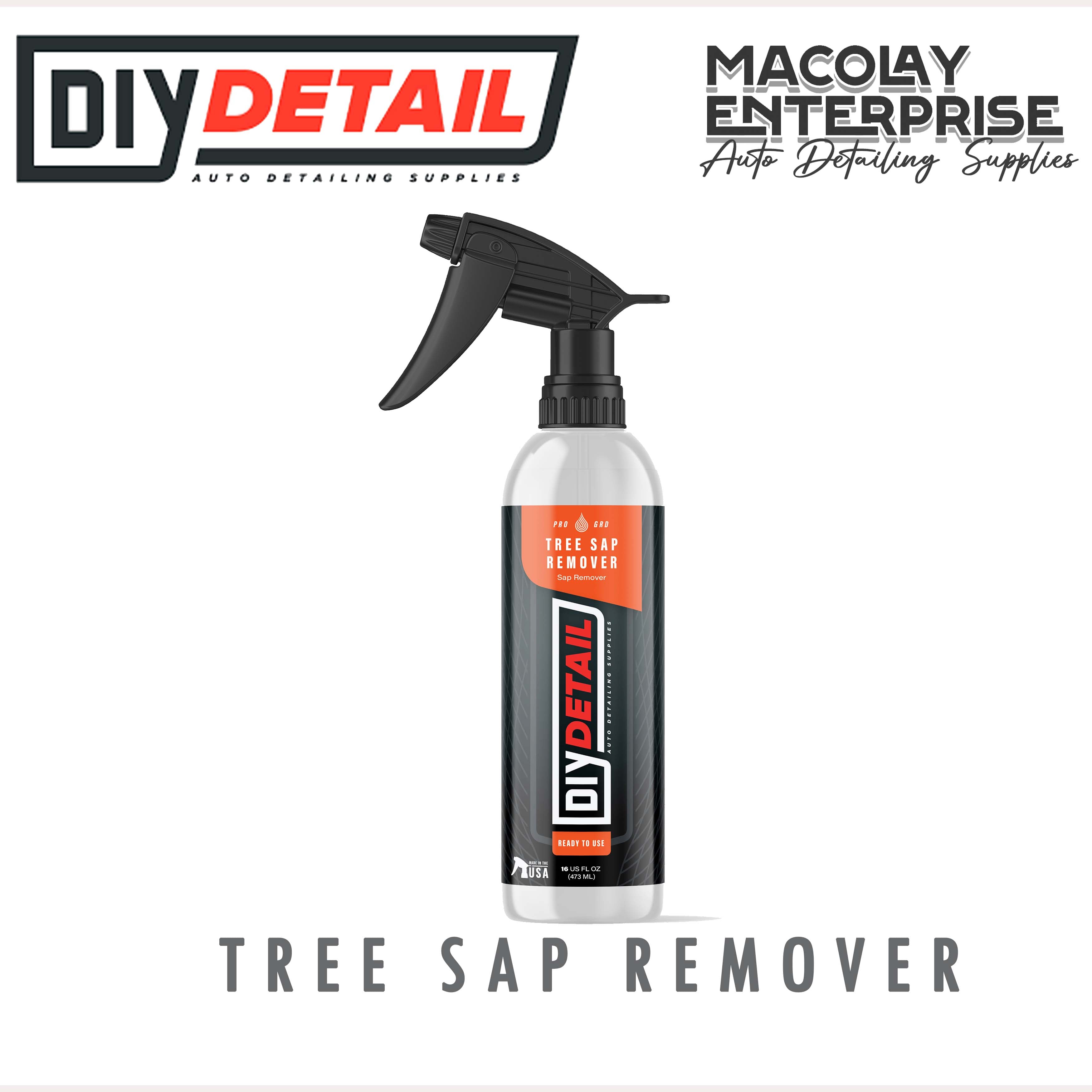 DIY Detail Tree Sap Remover 16oz – MacoLAy Enterprise